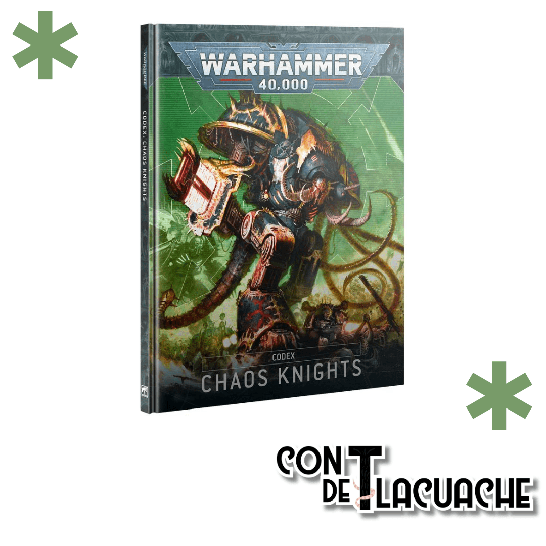 Chaos Knights Codex 2025 (Inglés) | Games Workshop – Con T de Tlacuache